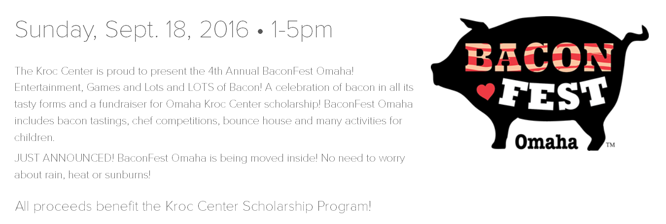 It is here! Bacon Fest-KROC Center – OMAHA BLOG: OMAHA EVENTS AND MORE!